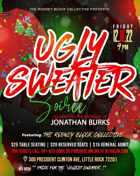 UGLY SWEATER SOIREE featuring THE RODNEY BLOCK COLLECTIVE - Rev Room